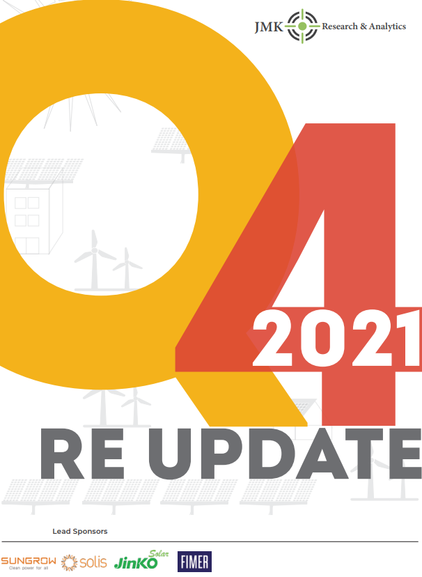 Renewable Sources: Q4 2021 India RE Update (Oct-Dec 2021) - JMK Research & Analytics