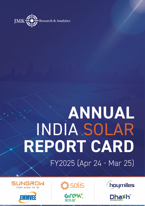 Annual India Solar Report Card – FY2025 - JMK Research & Analytics